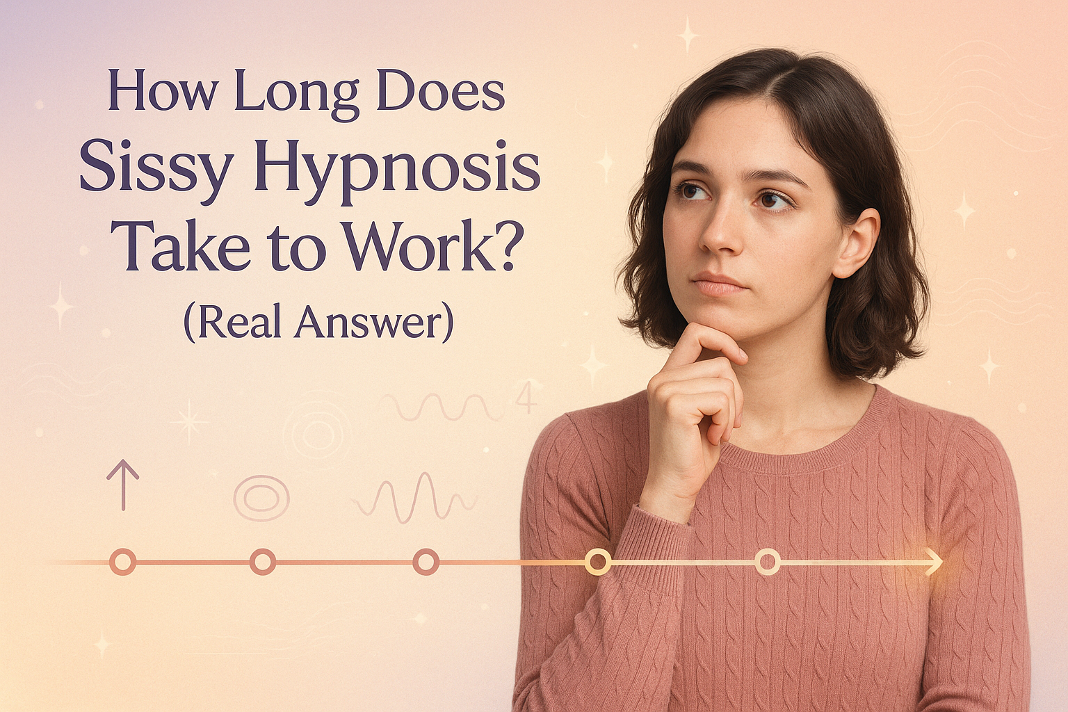 How Long Does Sissy Hypnosis Take to Work? (Real Answer) » Sissy Hypno X
